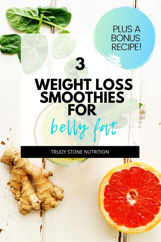 Weight Loss Smoothies for Belly Fat - Trudy Stone